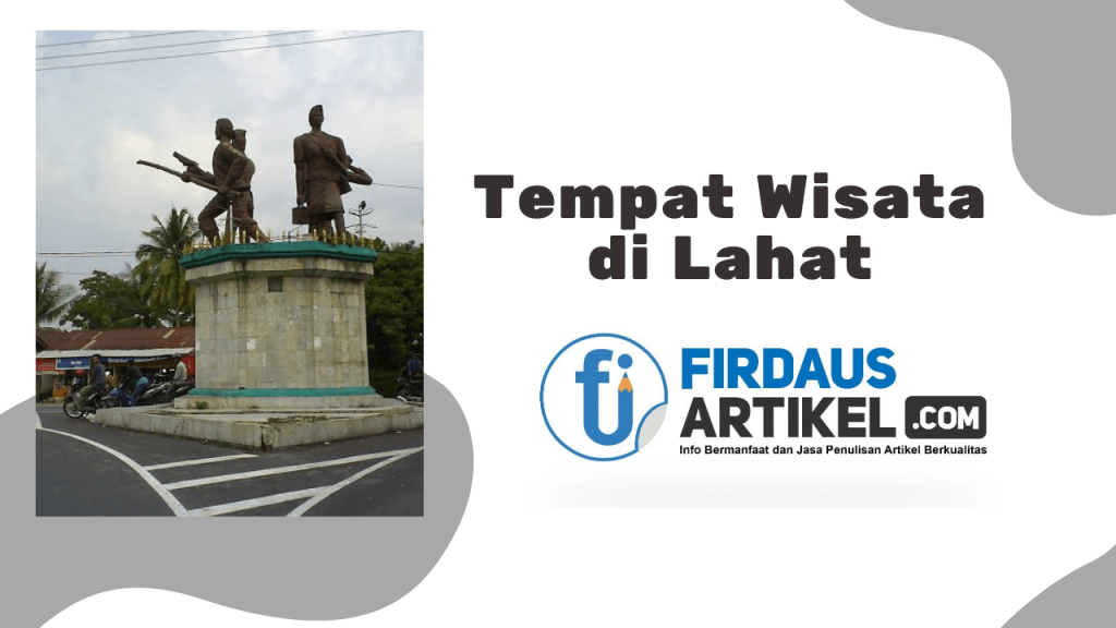 √ 9 Rekomendasi Tempat Wisata di Lahat yang Mengagumkan | Firdaus Artikel