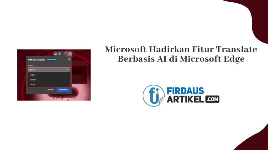 √ Terbaru, Microsoft Hadirkan Fitur Translate Berbasis AI di Microsoft ...